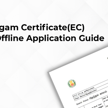 Villangam Certificate (Encumbrance Certificate) - Guide