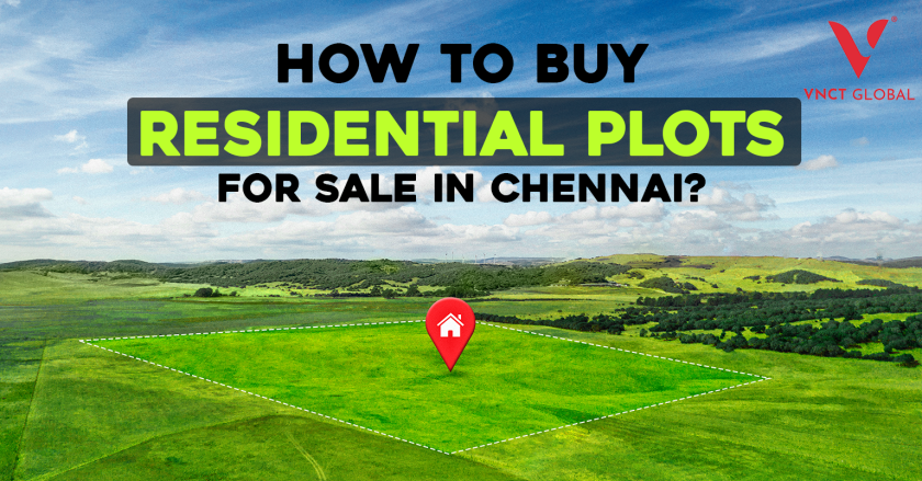 How To Buy Residential Plots For Sale In Chennai